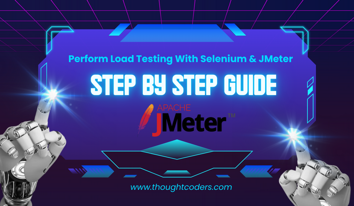 Run Selenium Script using JMeter – Complete Step by Step Guide