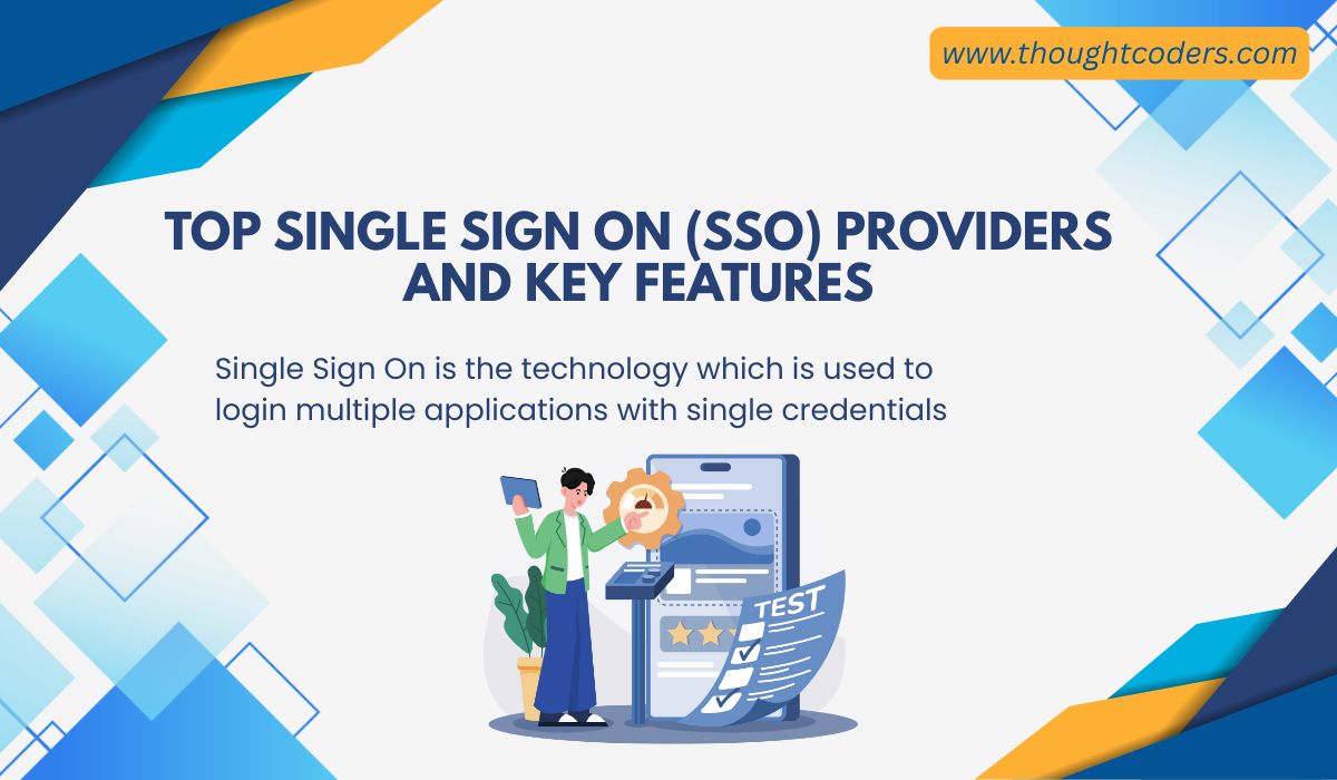 How to Choose the Best SSO Provider for Your Business Today